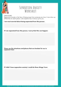 Separation Anxiety Therapist Worksheet | AT Parenting Community